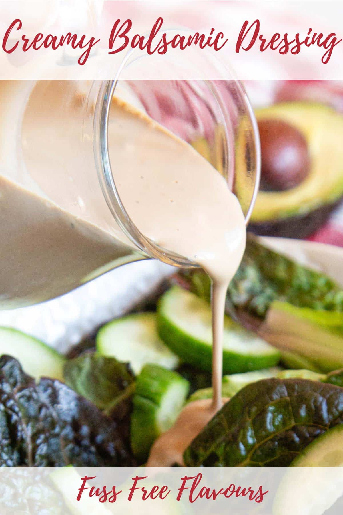 Creamy Balsamic Dressing - Helen's Fuss Free Flavours