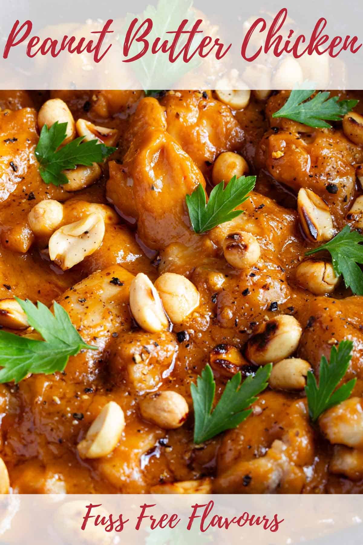 Peanut Butter Chicken - Helen's Fuss Free Flavours